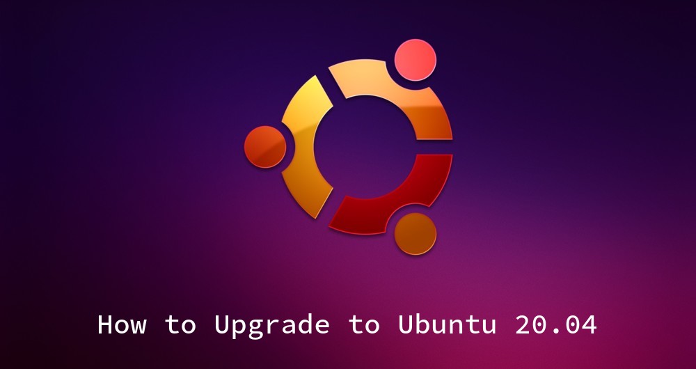 How to Upgrade to Ubuntu 20.04